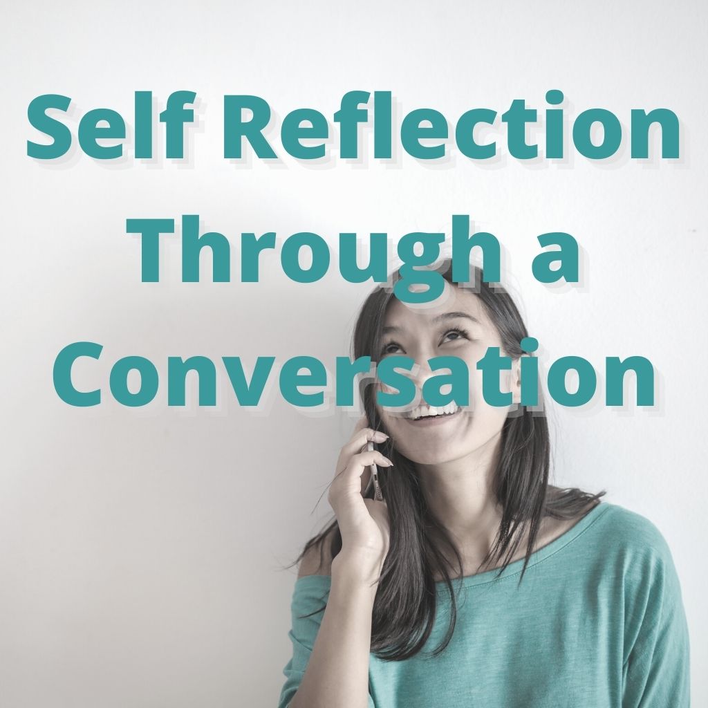Self Reflection Through a Conversation – HealthImpuls