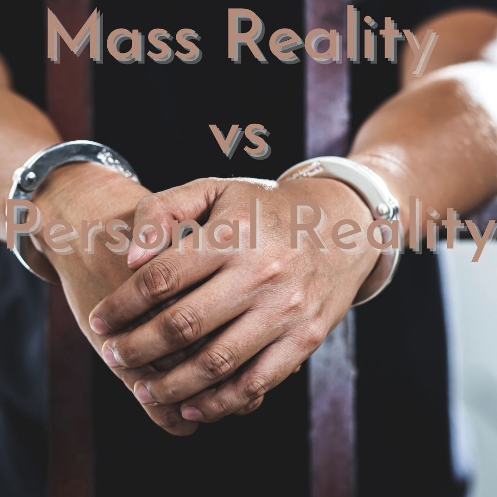 Mass Reality vs Personal Reality – HealthImpuls